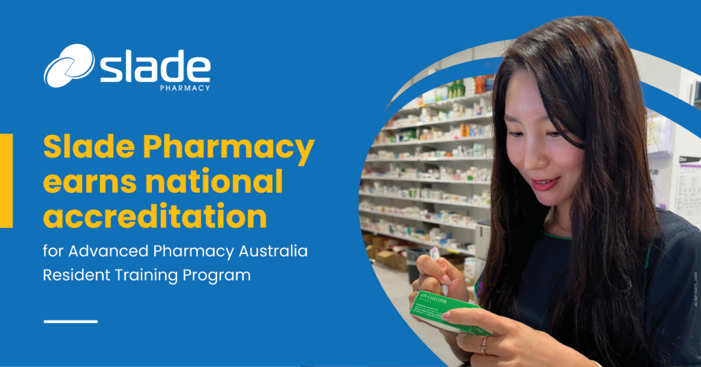 Slade Pharmacy achieves national accreditation for Advanced Pharmacy ...